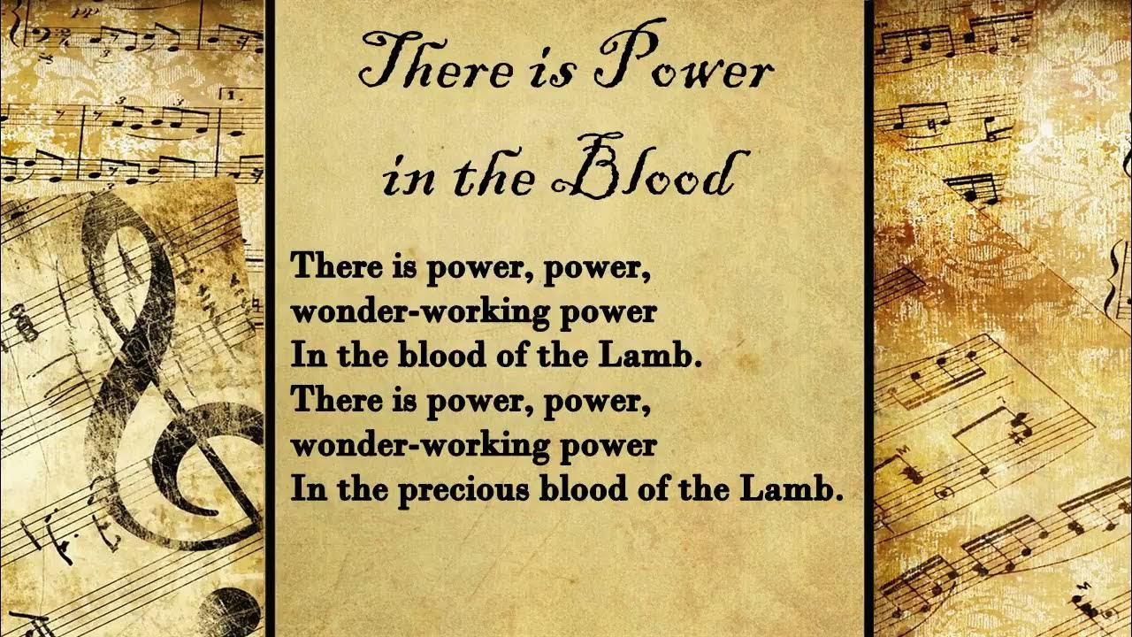 There Is Power in the Blood [Hymn with lyrics] - YouTube