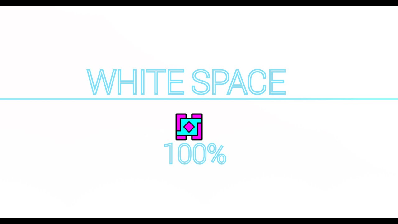 The COOLEST Level I Have Ever Played In Geometry Dash | White Space by ...