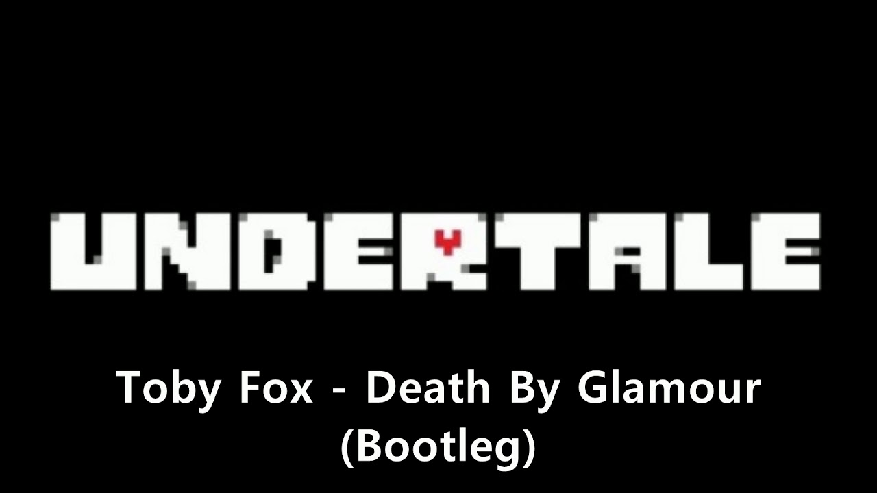 Toby Fox - Death By Glamour (Bootleg) - YouTube