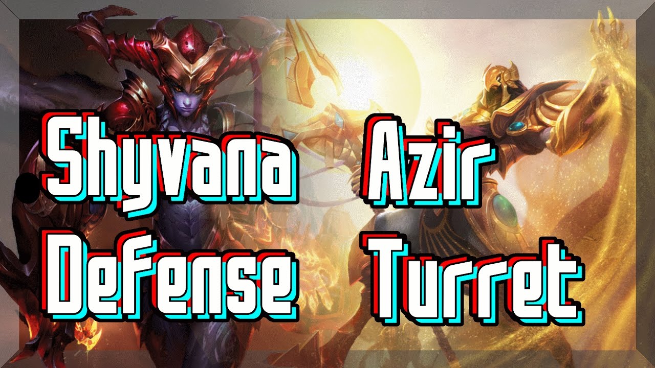 Does Shyvana get Armor and Magic resist from Azir's turrets in Howling ...