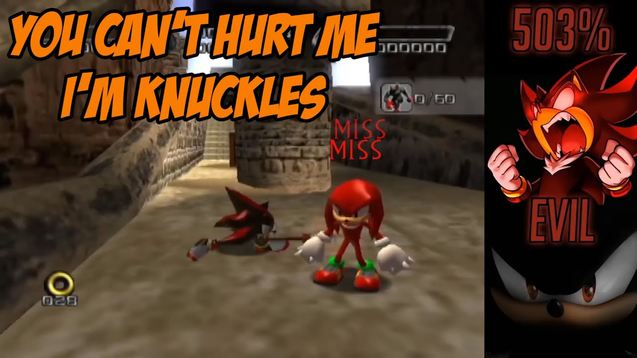 You Can't Hurt Me, I'm Knuckles - YouTube
