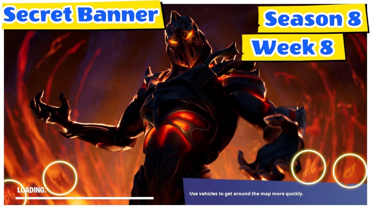 Fortnight Season 8 Week 8 Secret Loading Screen Hidden Banner - YouTube