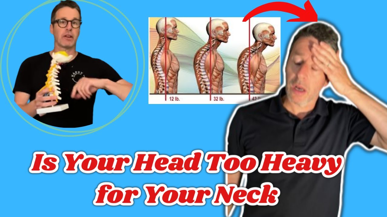 Is Your Head Too Heavy for Your Neck? Understanding Headaches and Neck ...