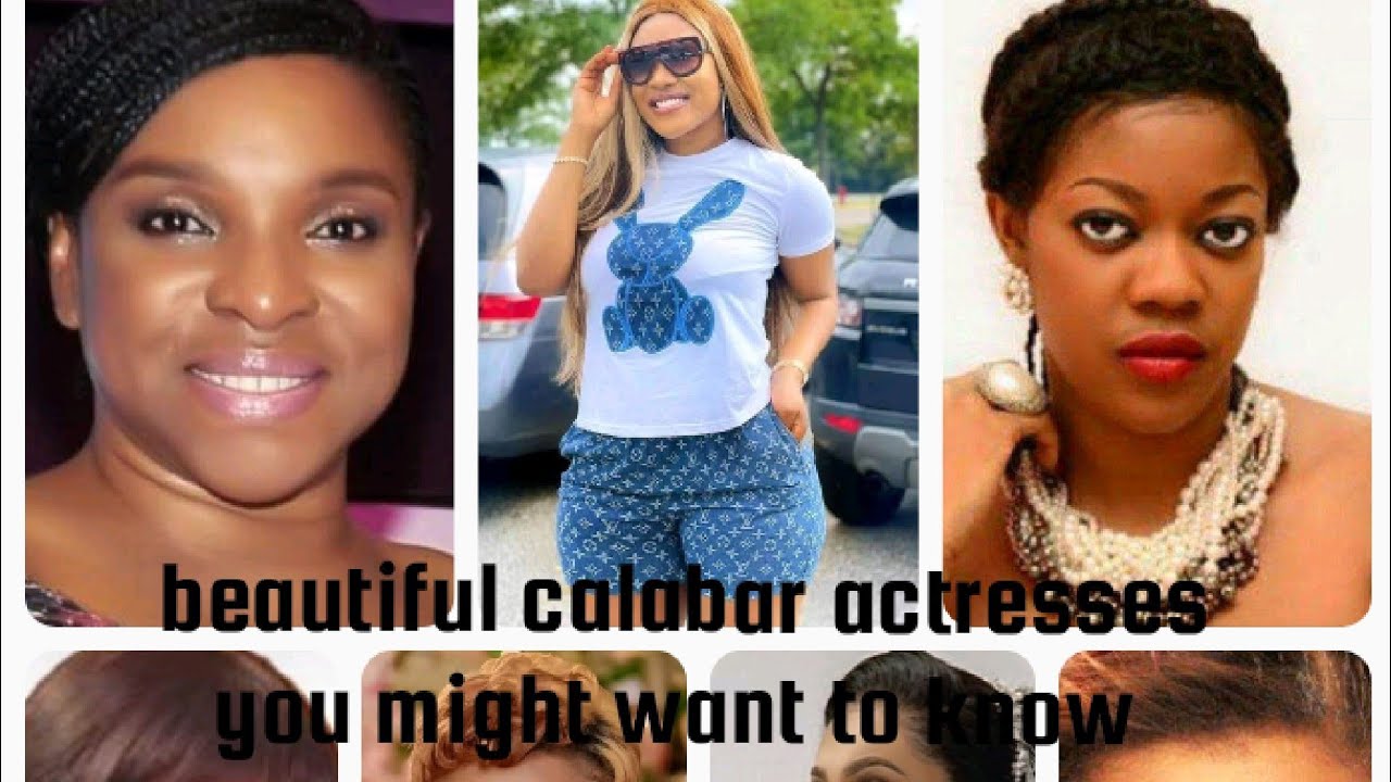 calabar Nollywood actresses you don't know about - YouTube