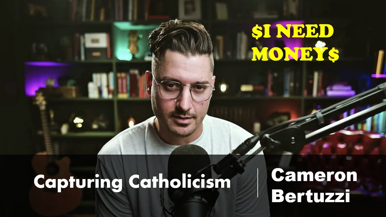 Apologist Cameron Bertuzzi Converts To Catholicism, Begs For Money ...