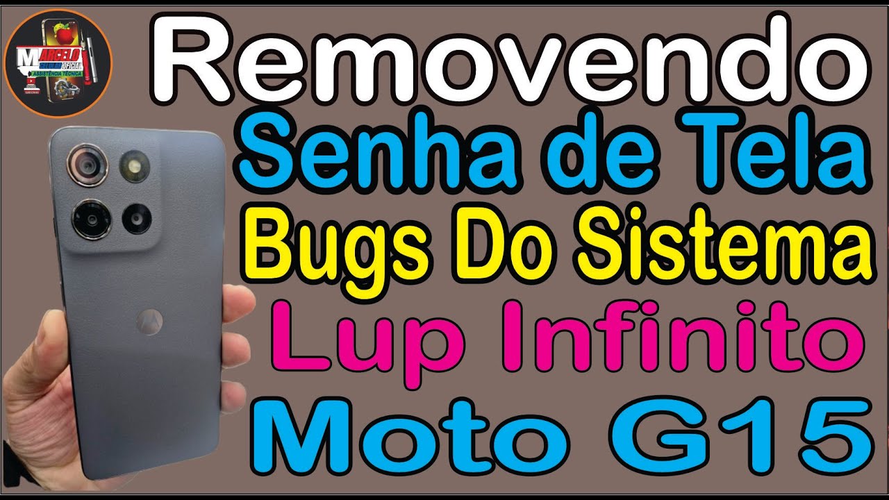 Moto G15-Como remover Senha de Tela, Bugs do Sistema e Lup infinito, Hard reset - YouTube