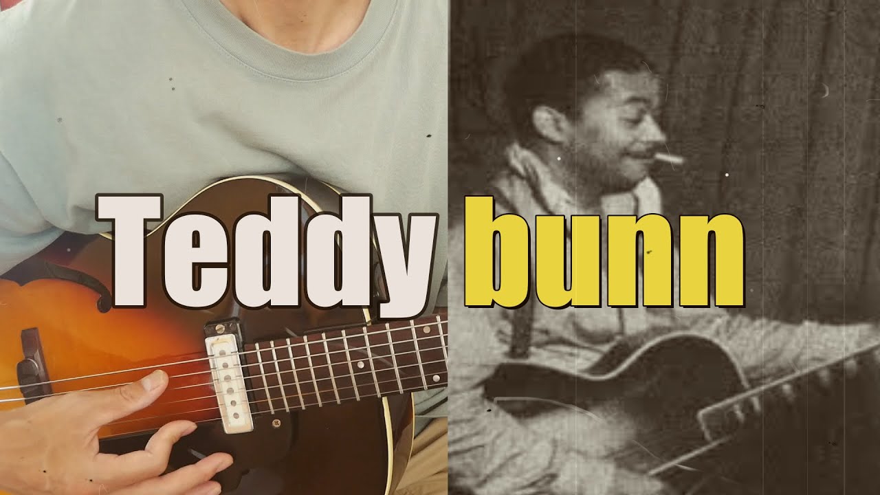 美しいブルース！BLUES WITHOUT WORDS 【TEDDY BUNN】Cool!#teddybunn#guitar# ...