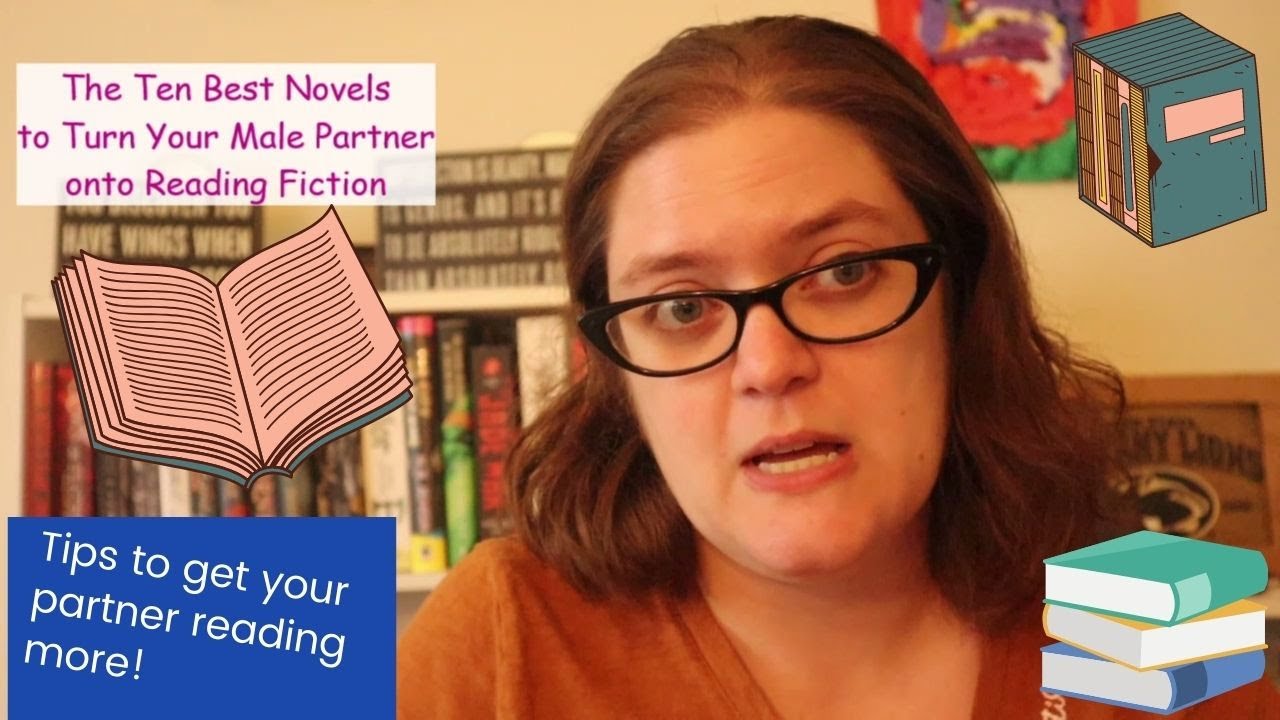 The Ten Best Novels to Turn Your (Male) Partner onto Reading Fiction ...