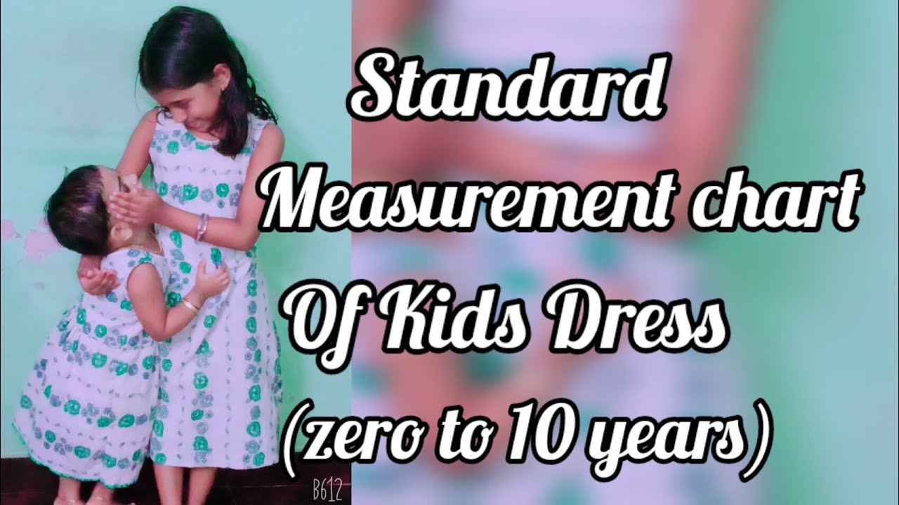 Standard Measurement Chart of Kids Dress 💕 / Size Chart for zero to 10 ...