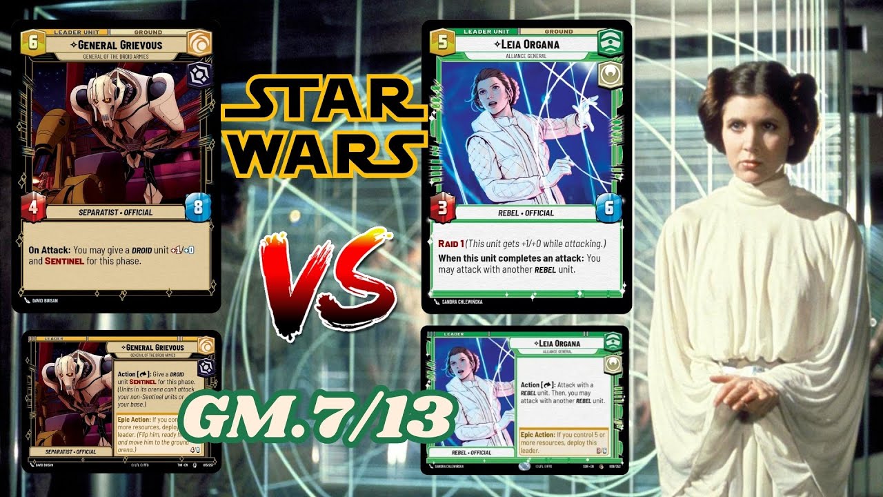 (Princess Leia V. General Grievous) (Gm. 7/13) Star Wars Unlimited Card ...