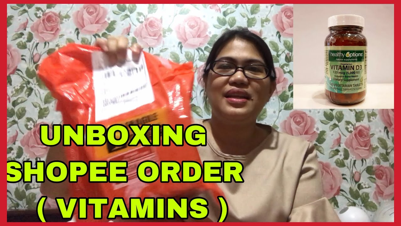 Unboxing Shopee Order - Vitamins - YouTube