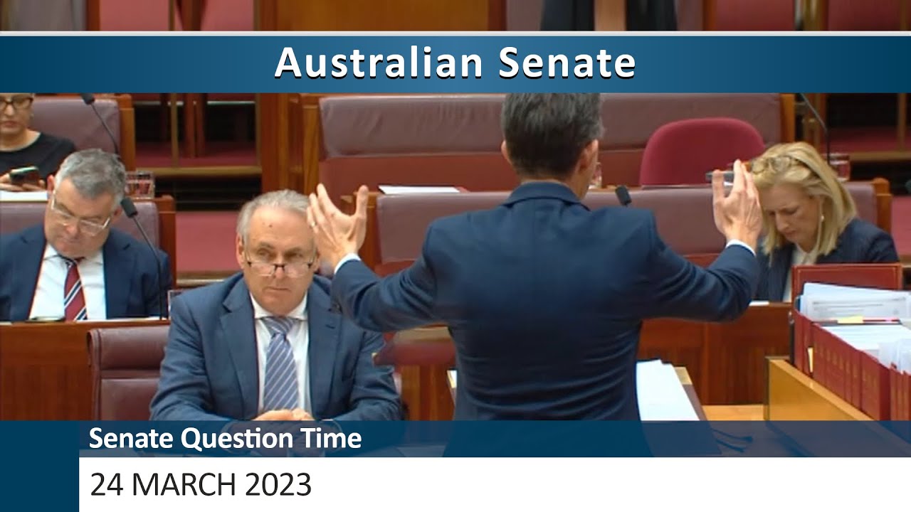 Senate Question Time - 24 March 2023 - YouTube