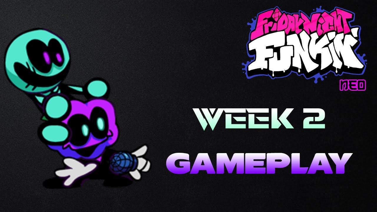 Friday Night Funkin -Neo : Week 2 gameplay - YouTube