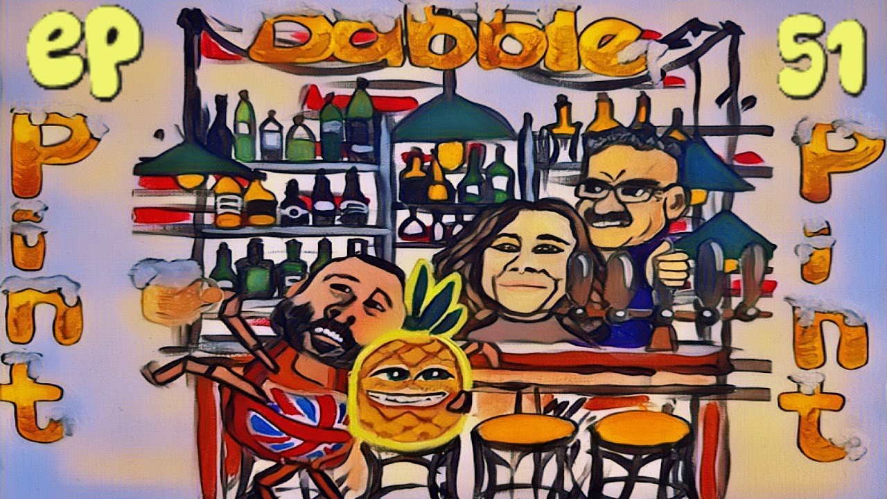PintDabblePint Ep 51: Joey's Presidential Fraud - YouTube