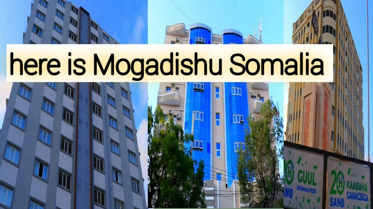 Muqdisho daawo quruxdeeda (mugadishu capital city of Somalia) - YouTube