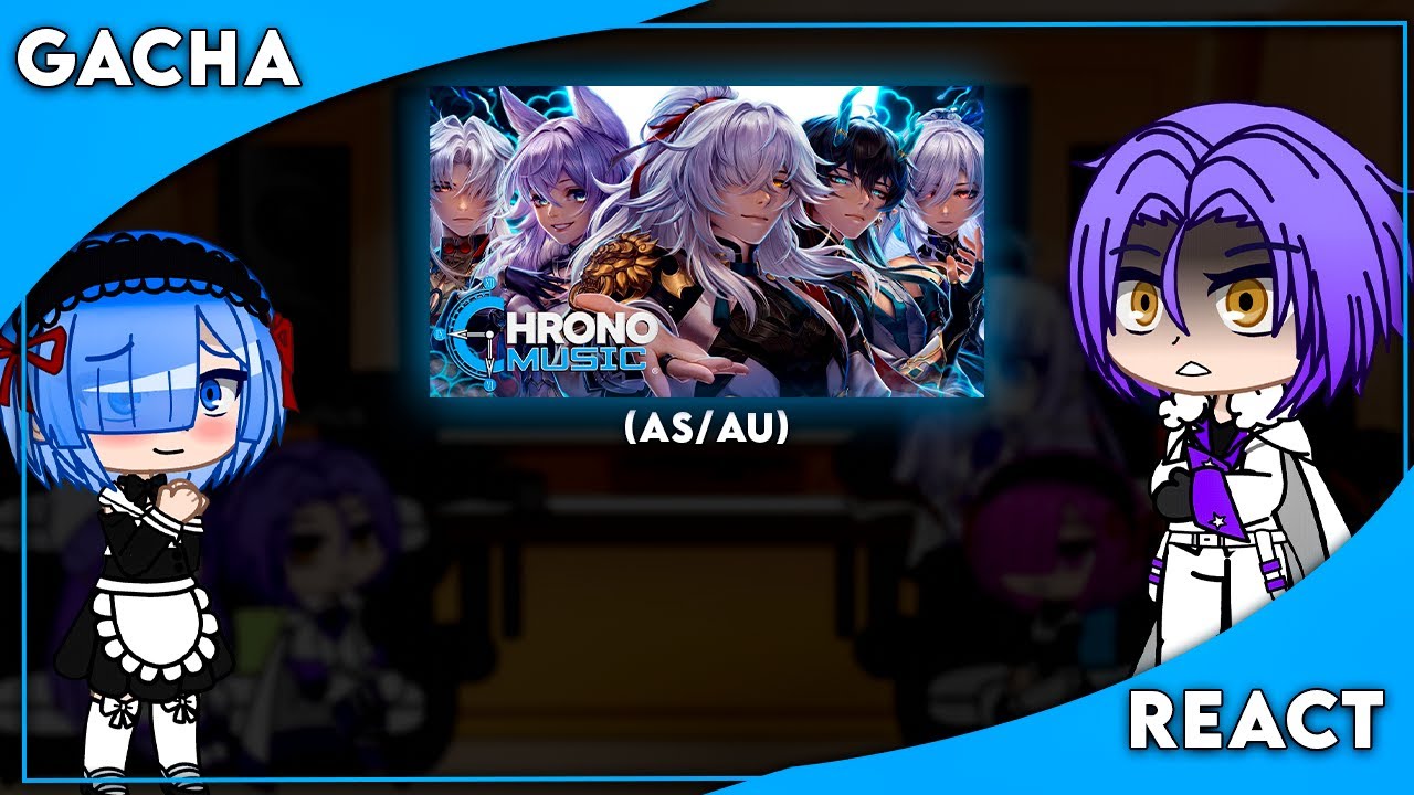 Re:Zero Gacha React | AS/AU | Heróis da Caça - @Chrono0 - YouTube