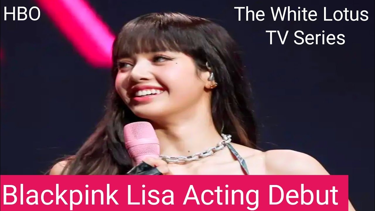 Lisa Acting Debut 2025 | The White Lotus | Blackpink | Mike White | HBO ...