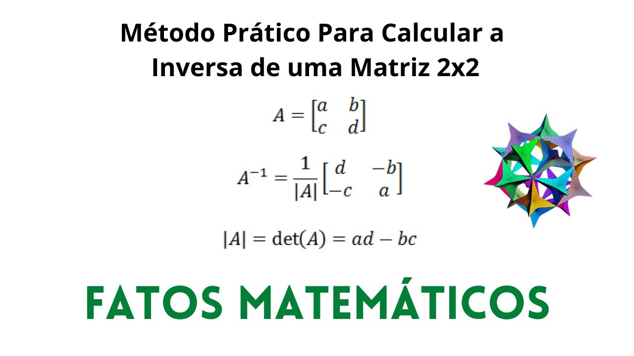 Método Prático Para Calcular a Inversa de uma Matriz 2x2 - YouTube