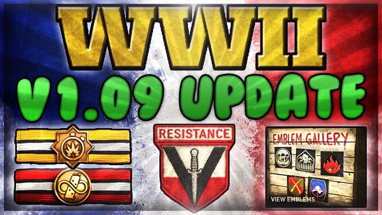CoD WW2: Version 1.09 Game Update - Resistance, Emblem Sharing ...