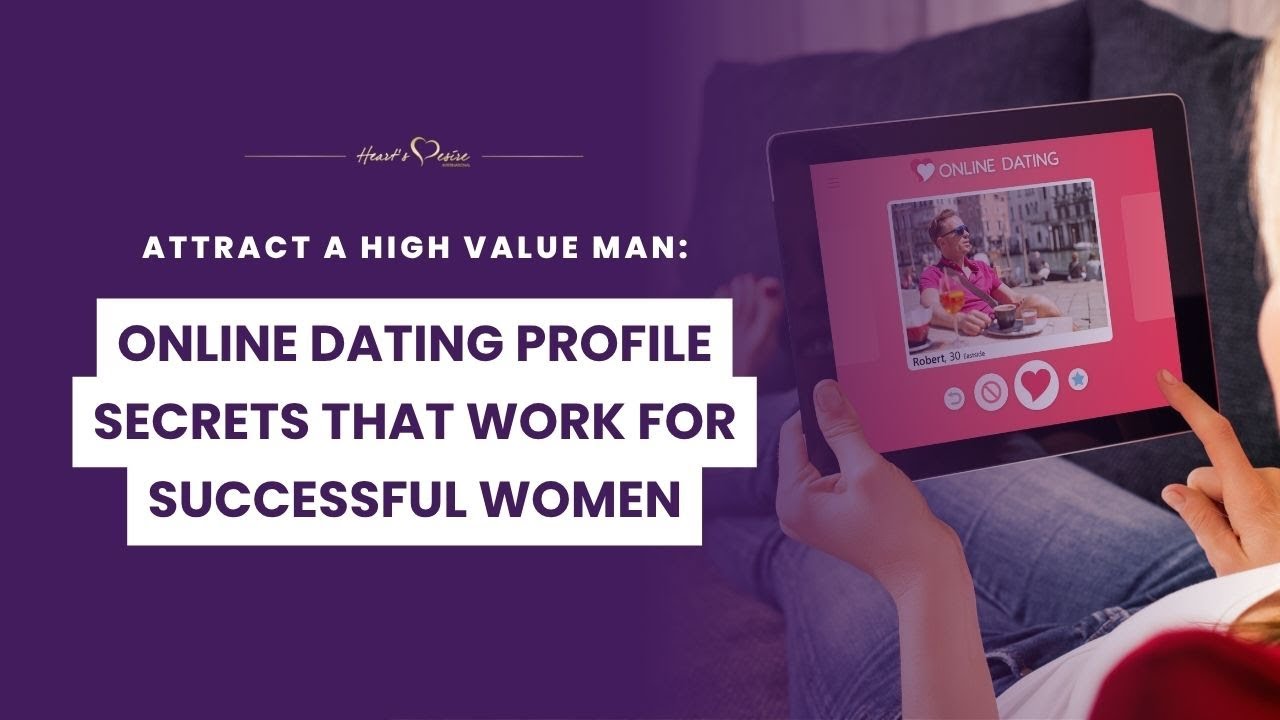 Online Dating Profile SECRETS That Work for Successful Women (Attract a ...