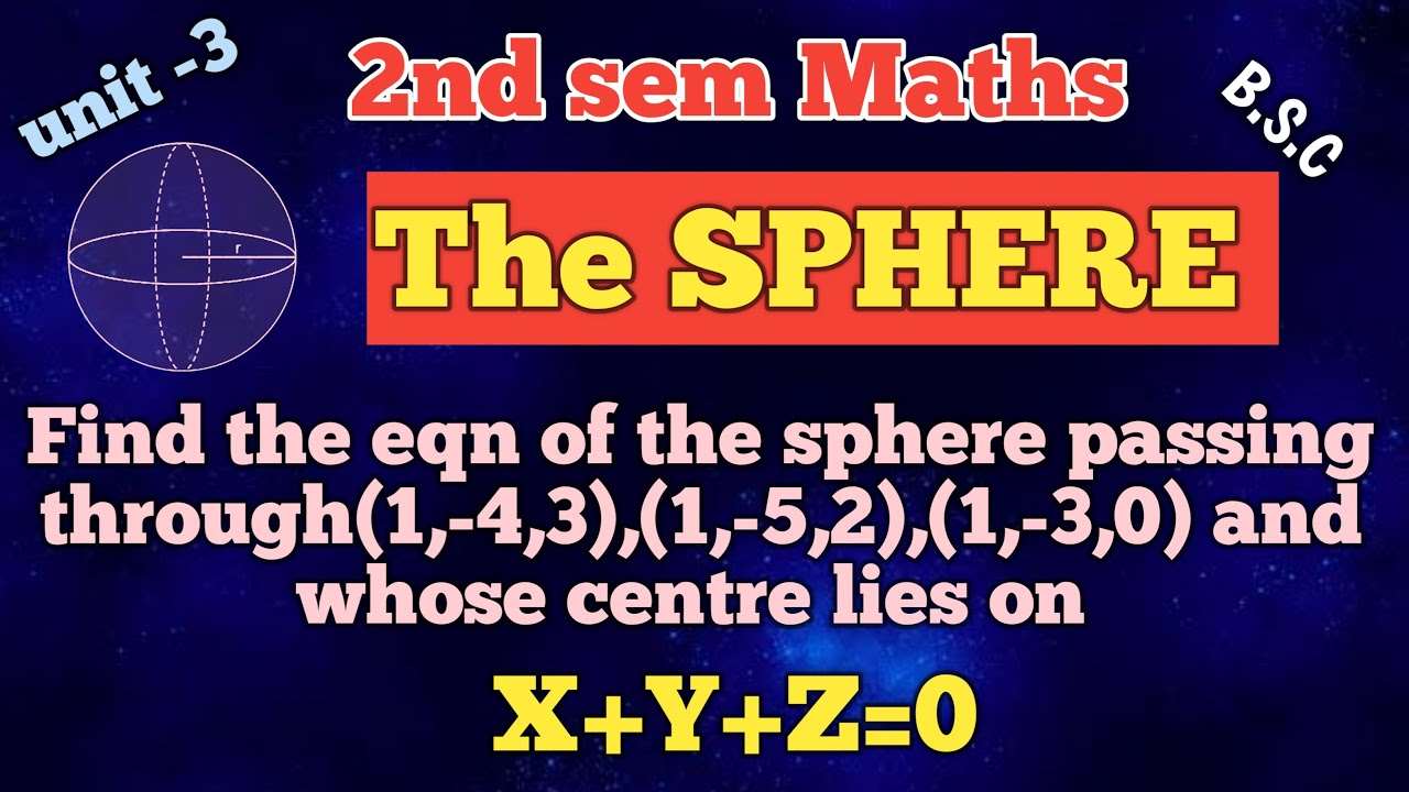 Find the eqn of sphere passing through(1,-4,3),(1,-5,2)(1,-3,0)&whose ...