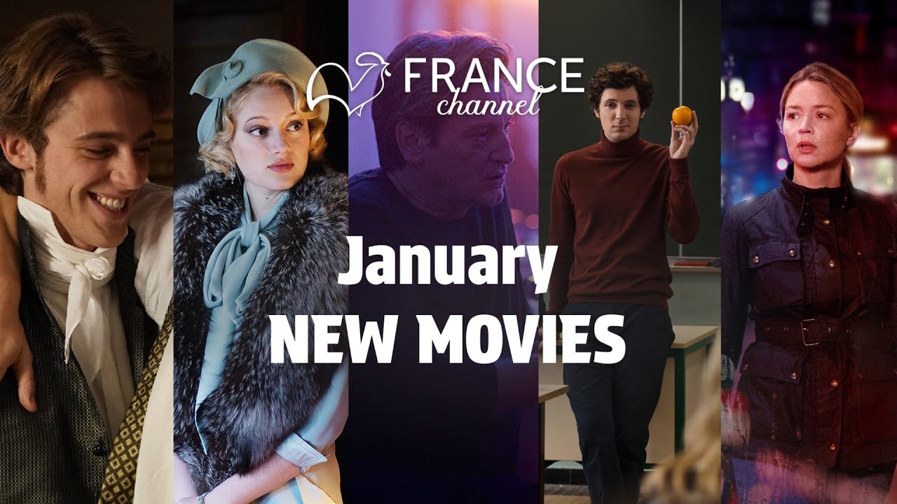 JANUARY NEW MOVIES | France Channel - YouTube
