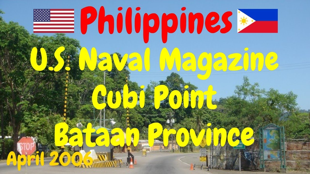 U.S. Naval Magazine Cubi Point - Bataan Province - Philippines - April ...