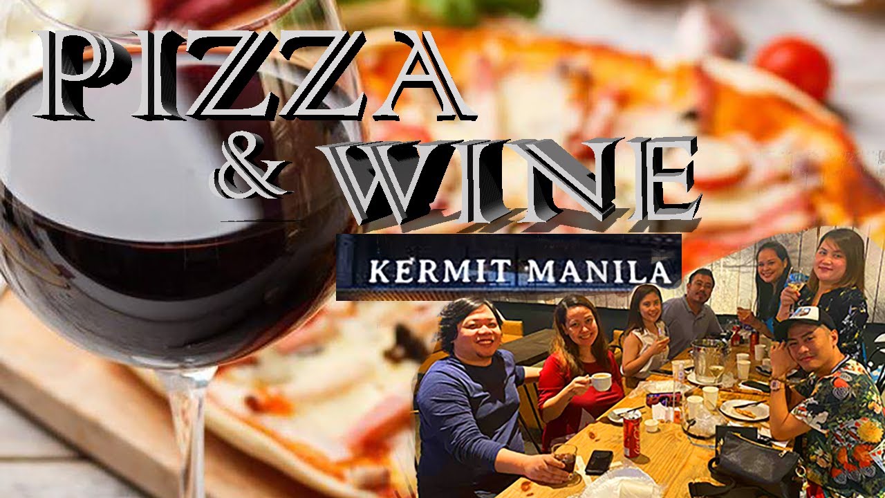 PIZZA AND WINE NIGHT at Kermit Manila || Siargao's Famous Pizza - YouTube