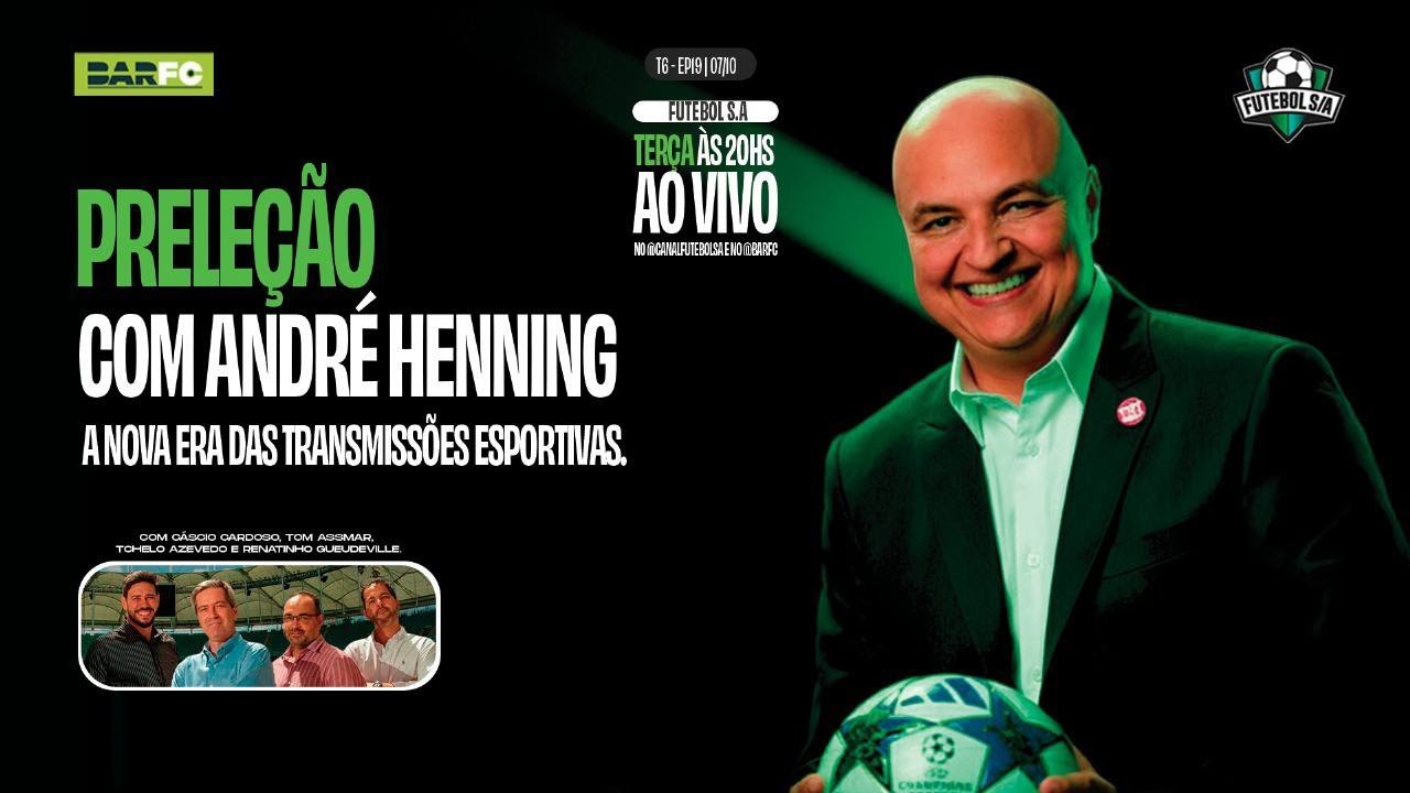 Futebol S.A - PRELEÇÃO COM ANDRÉ HENNING. A NOVA ERA DAS TRANSMISSÕES ...