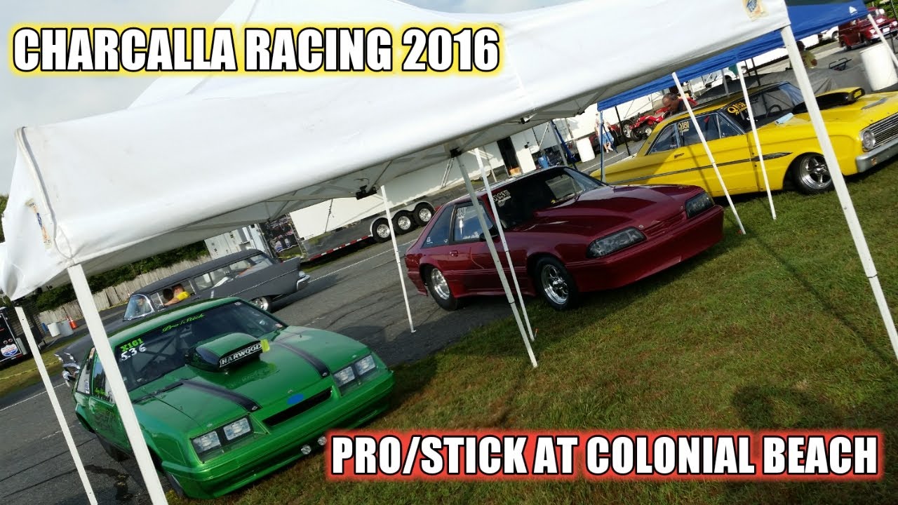 DRAG RACING - PRO/STICK AT COLONIAL BEACH 2016 - YouTube