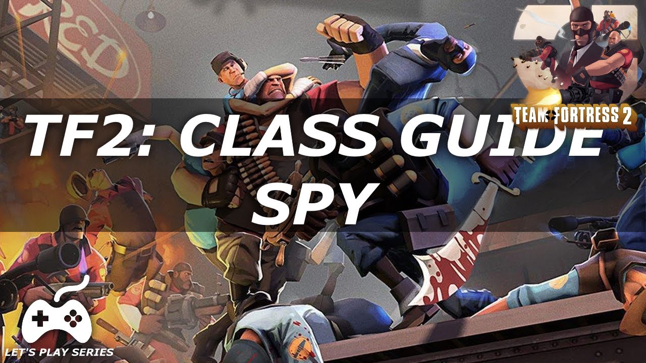 TF2: Classes - Spy Training - YouTube