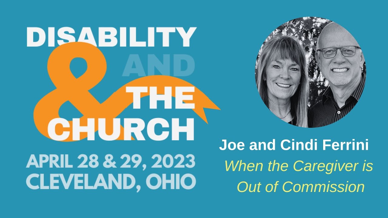 DATC2023 - Joe & Cindi Ferrini - When the Caregiver Is Out of ...
