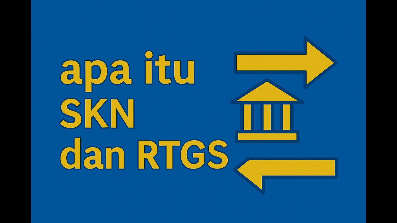 SKN vs RTGS Bedanya apa ya ? gampang tuch yuk tonton video ini - YouTube