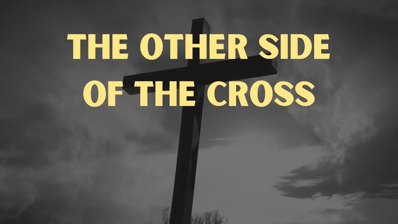 The Other Side of the Cross | September, 21st 2025 - YouTube