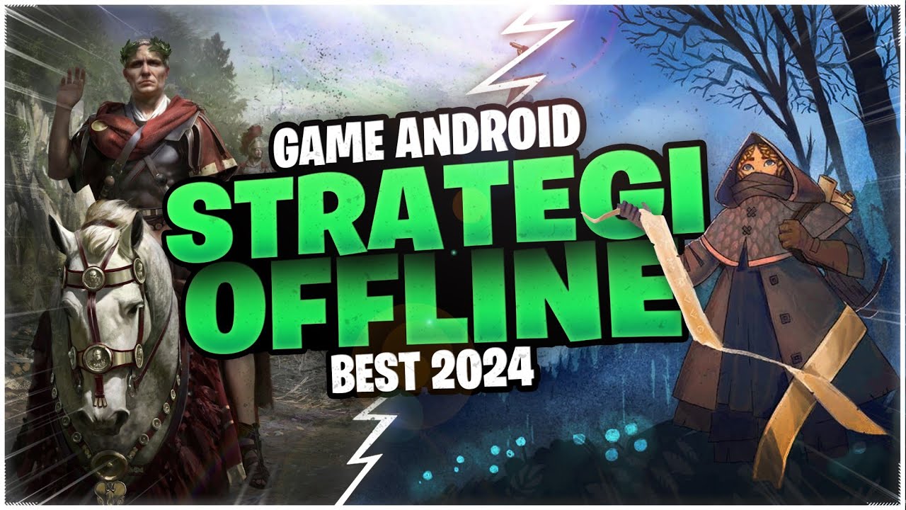 10 Game Android Strategi Offline Terbaik 2024 - YouTube