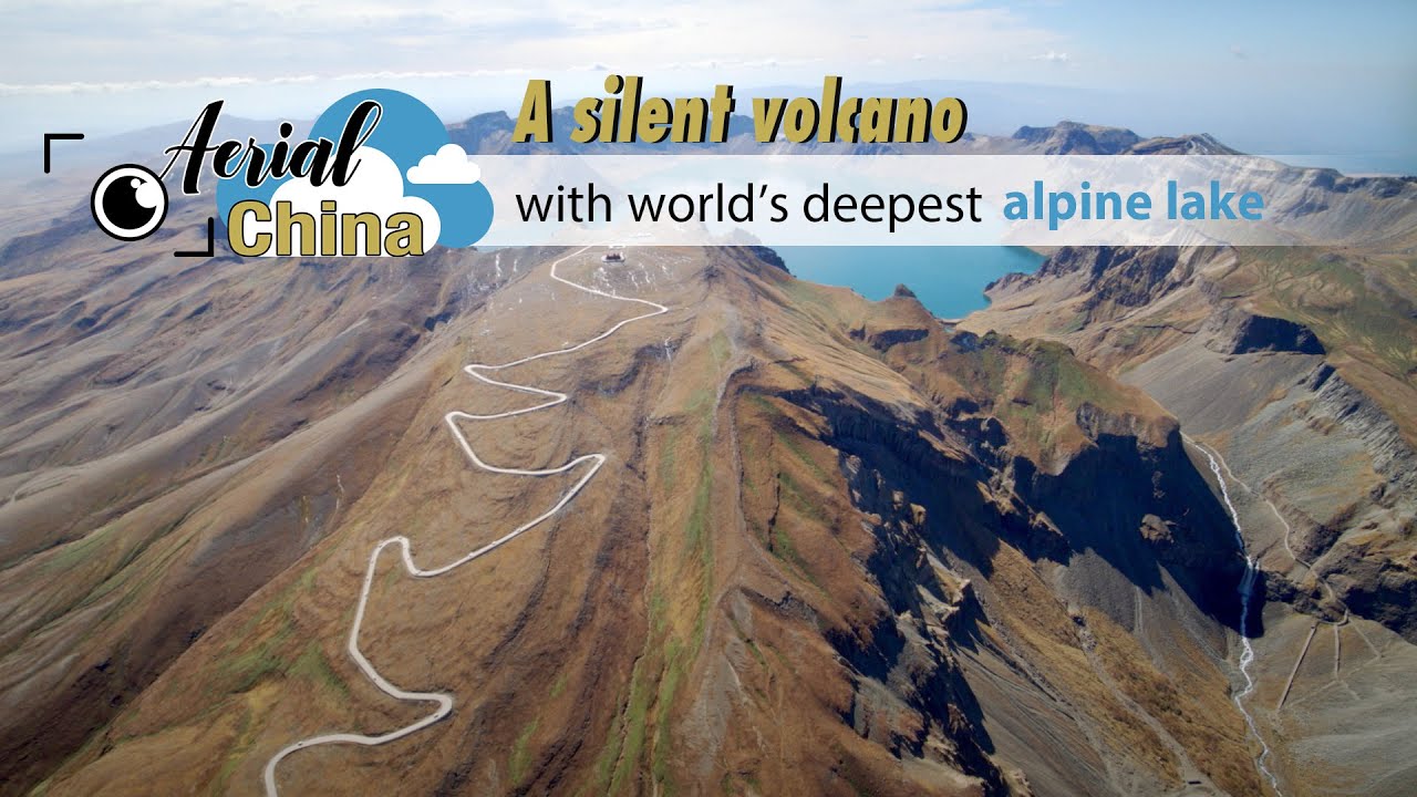 Aerial China: A silent volcano with world's deepest alpine lake - YouTube