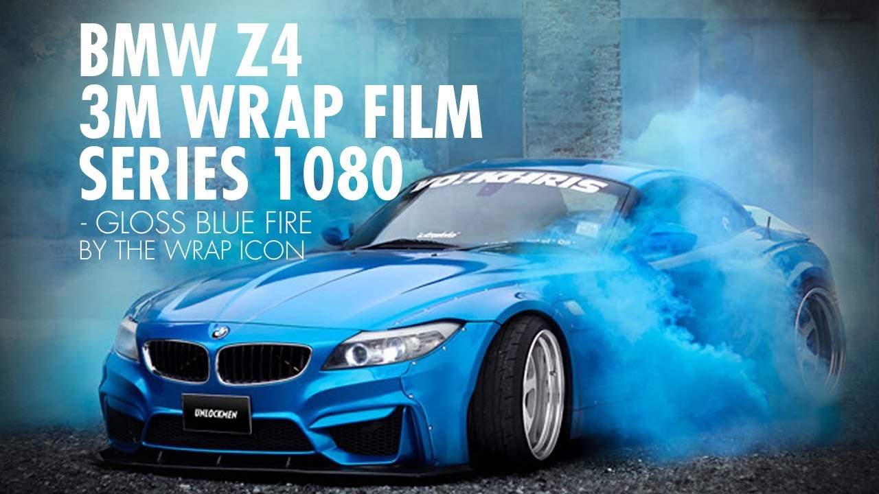 BMW Z4 - 3M WRAP FILM_GLOSS BLUE FIRE_by THE WRAP ICON - YouTube