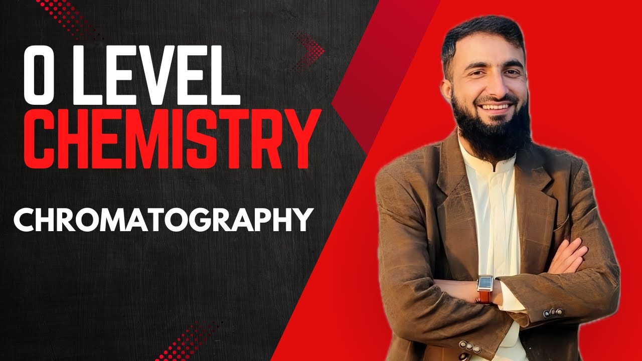 O LEVEL CHROMATOGRAPHY | COMPLETE - YouTube
