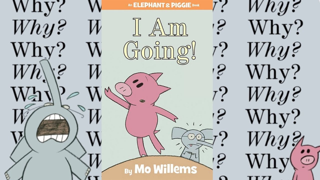 I AM GOING! BY MO WILLEMS || READ ALOUD || STORY TIME - YouTube