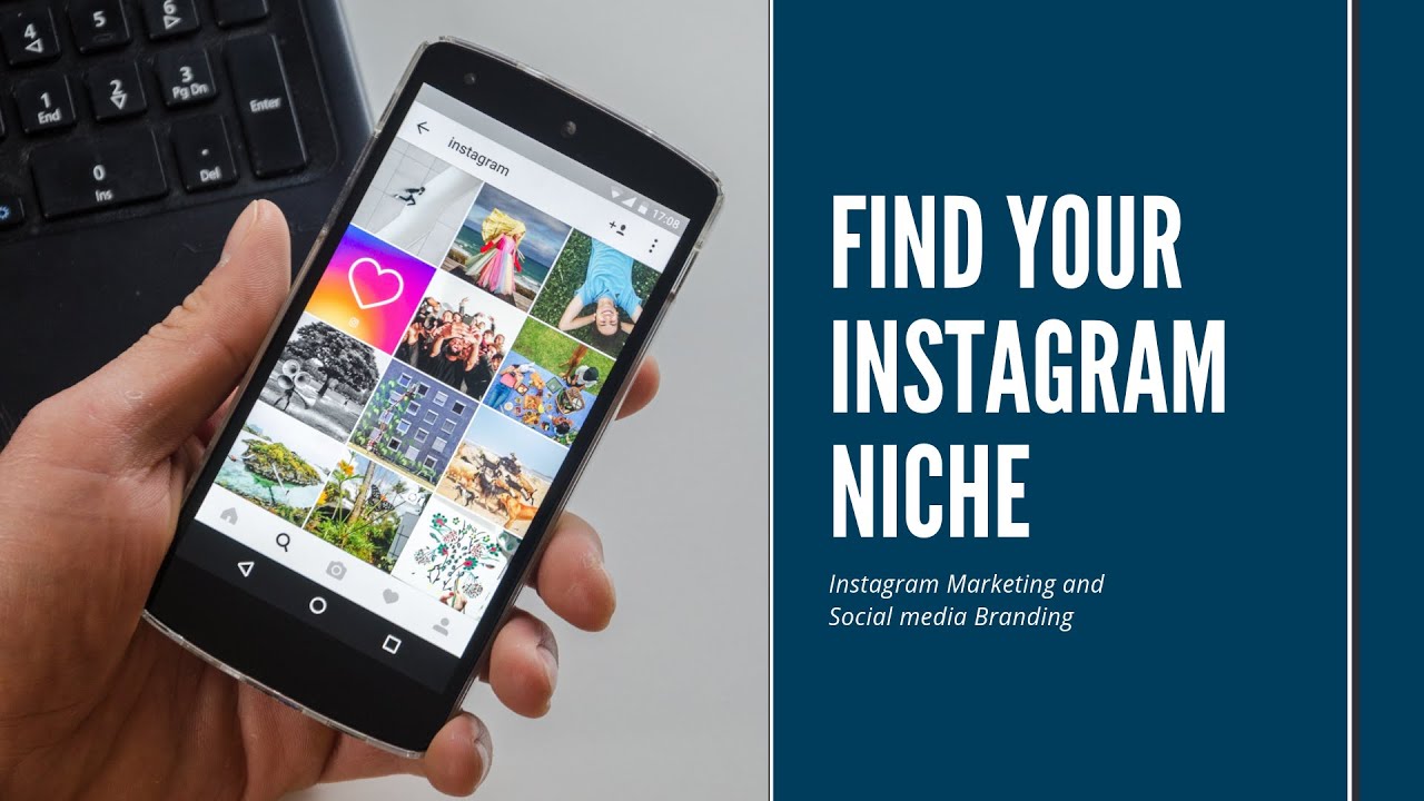 Instagram Marketing - How to Find Your Niche and Build Right following ...