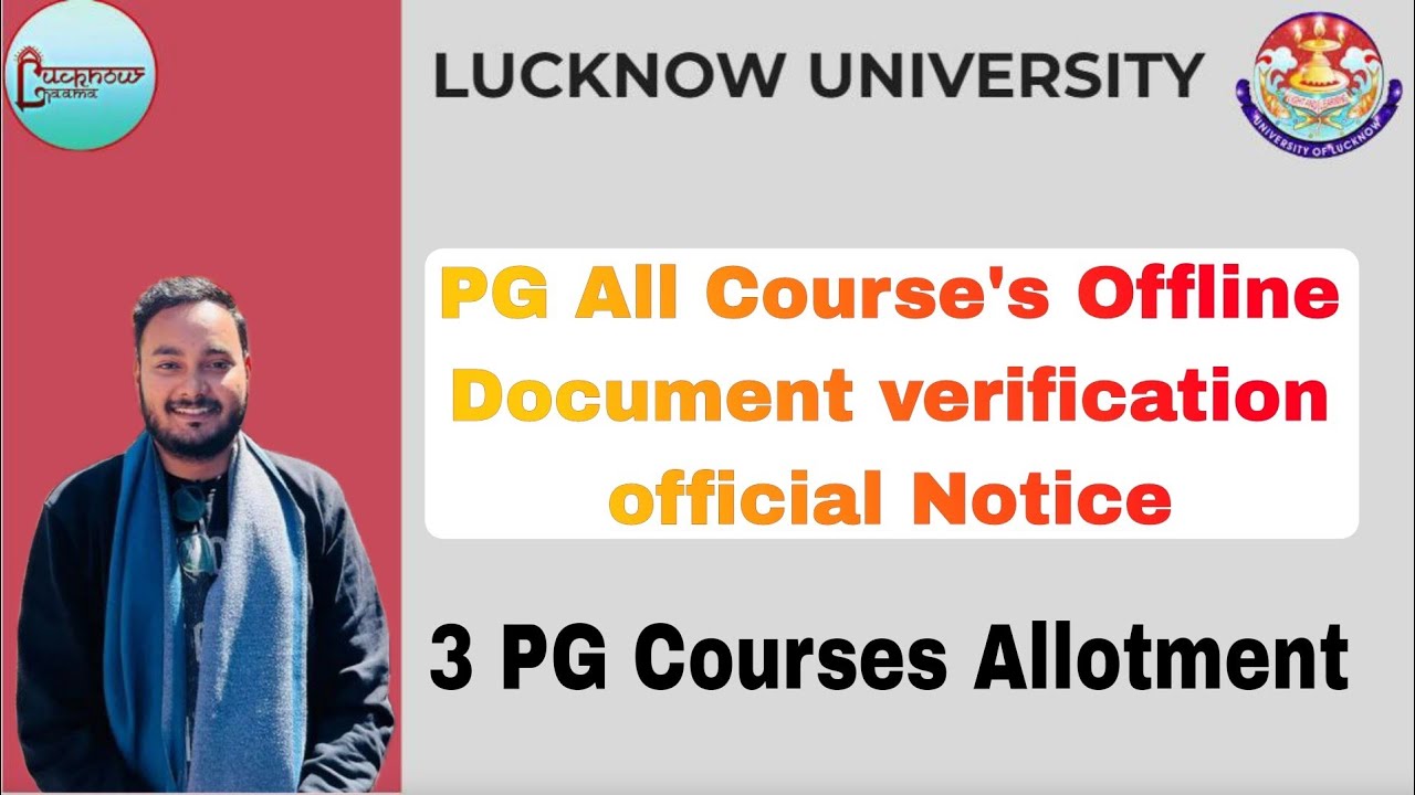 Lucknow University PG Offline Document Verification for All Course's | 3 Subject Allotment out ...