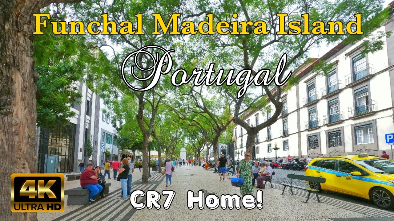 Funchal Madeira Island, Portugal 4K city walking tour | CR7 hotel and ...