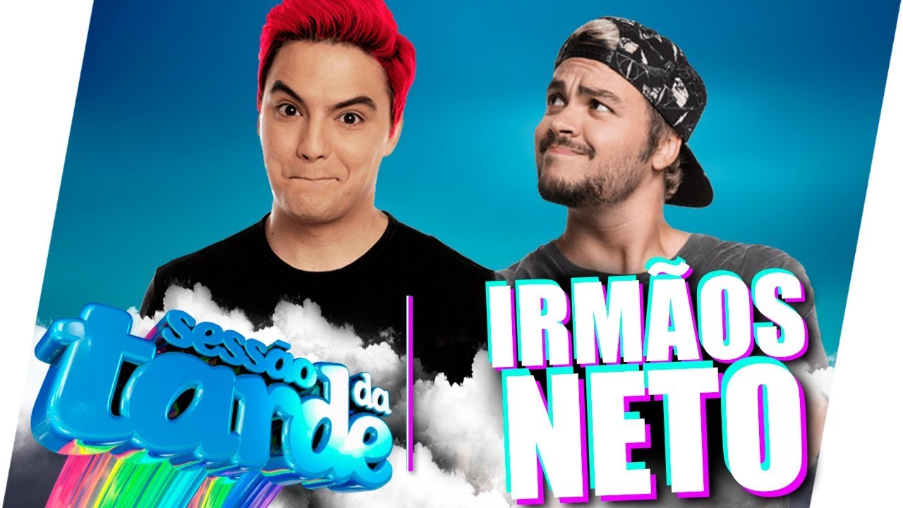 Irmãos Neto | SESSÃO DA TARDE - YouTube