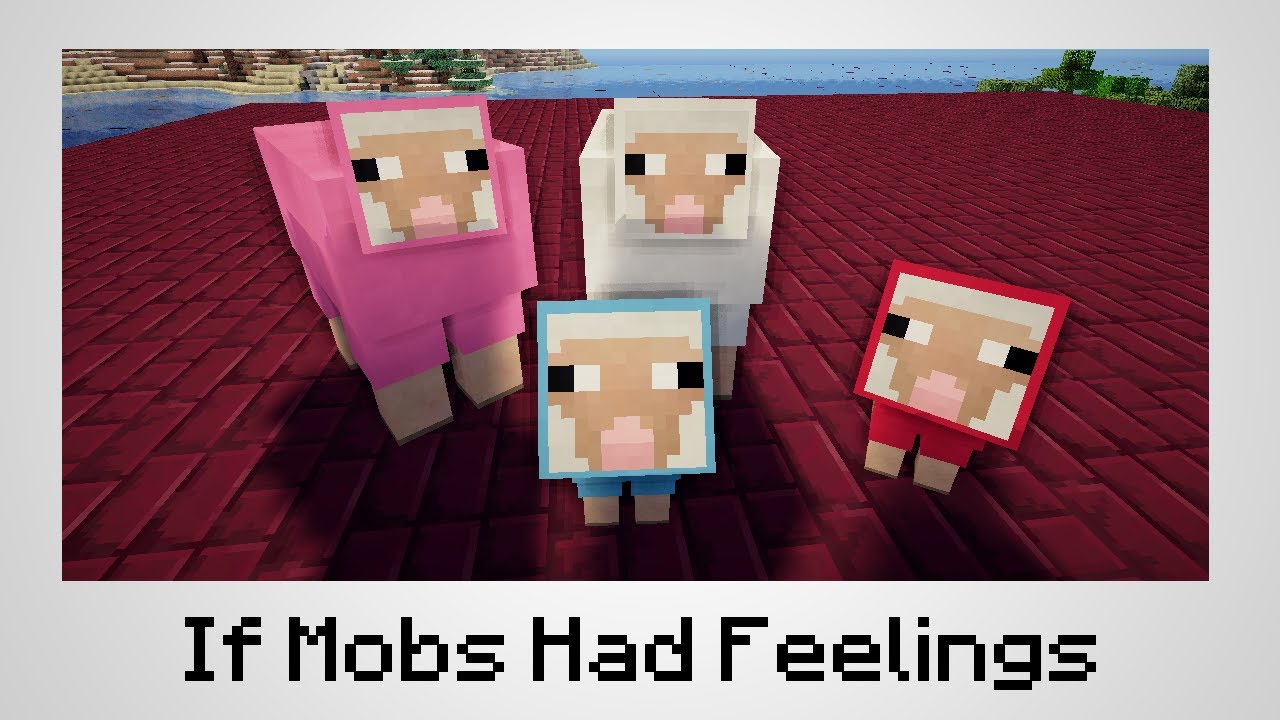 If Mobs Had Feelings - Minecraft - YouTube