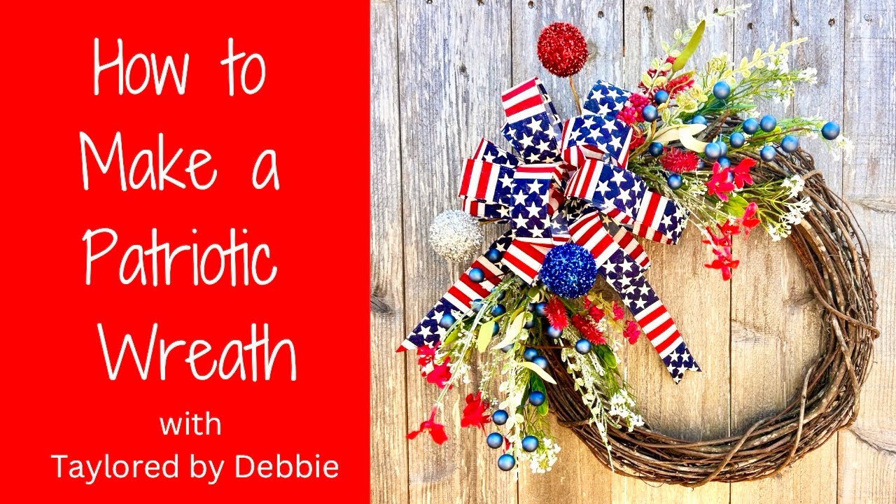 Patriotic Wreath | Patriotic Wreath Tutorial | Patriotic DIY | DIY ...