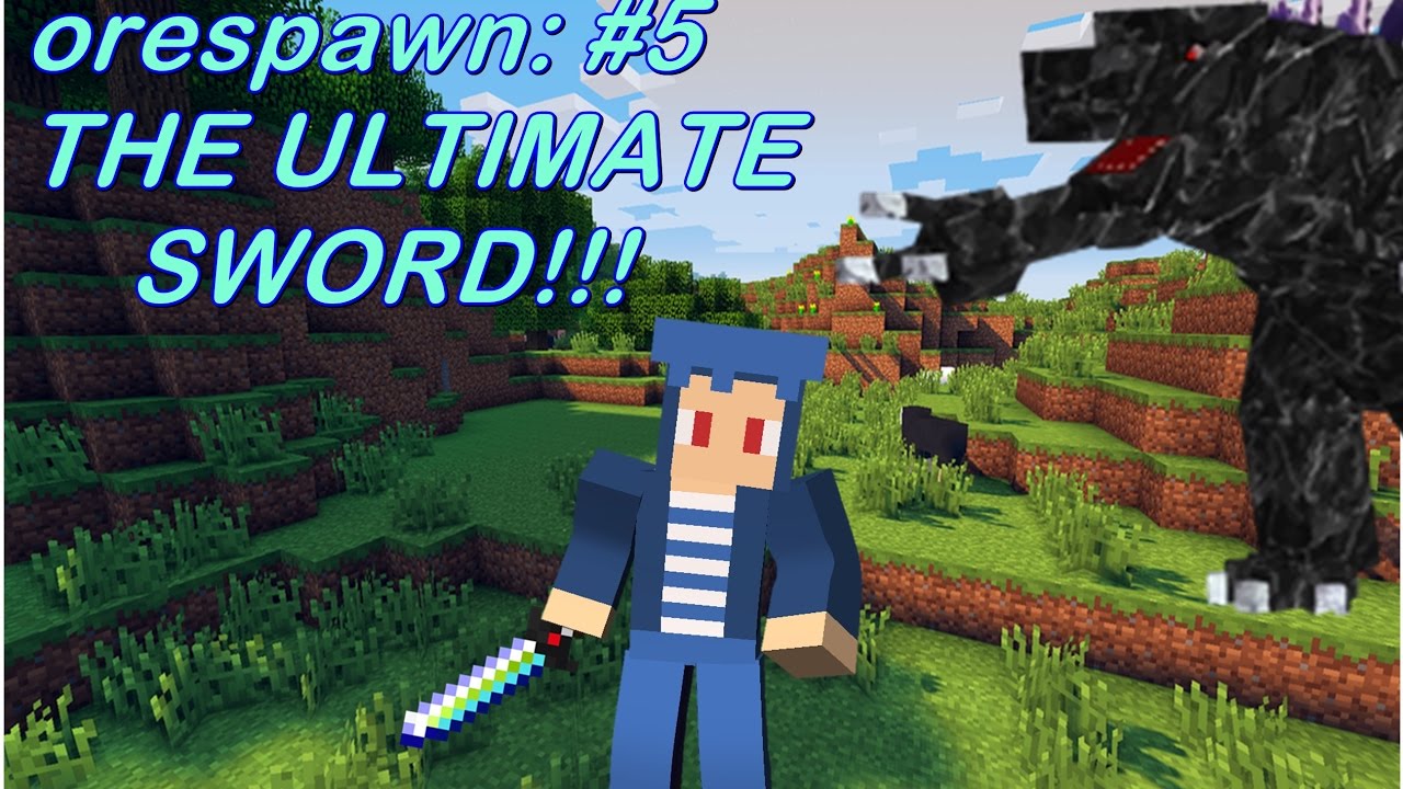 ORESPAWN #6 ( A ESPADA DE ULTIMATE ) - YouTube