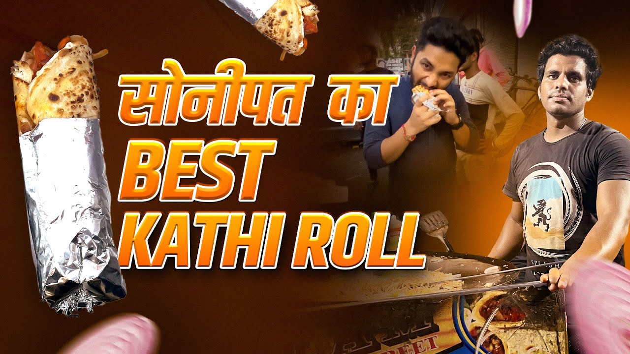 Best Kathi Rolls in Sonipat | Aslam Roll Street | Food Vlog | Sonipat ...
