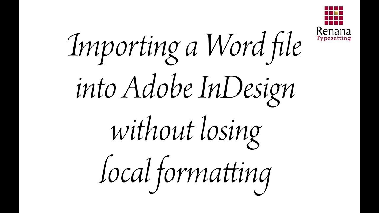 Importing a Word file into Adobe InDesign without losing local ...