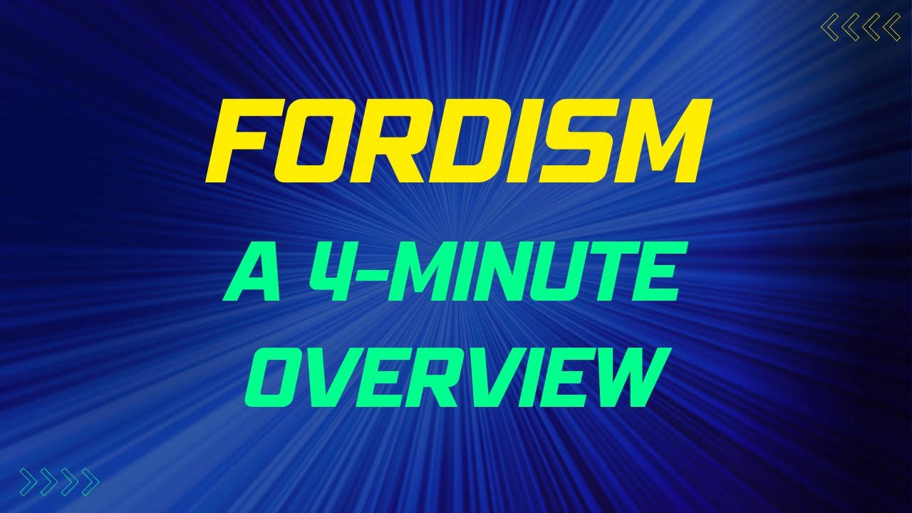 Fordism: A 4-Minute Overview - YouTube