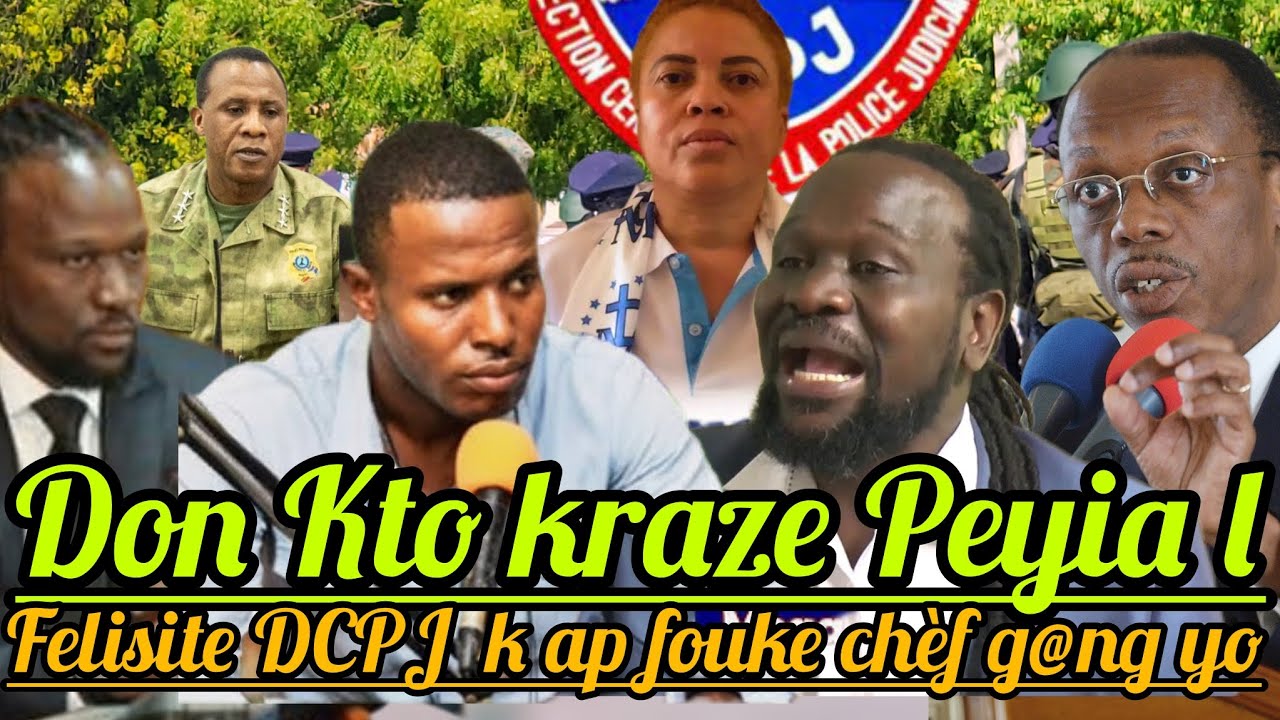 WOY😱🆘Ex-Senatè Don Kto kraze Peyia l di kè l pa sote paske DCPJ ap ...